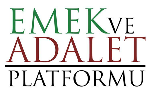 Emek ve Adalet Platformu • Kula kulluğa ve sömürüye karşı